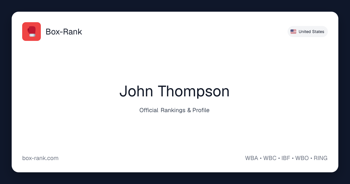 John Thompson | Super Welterweight Boxing Profile | Box-Rank
